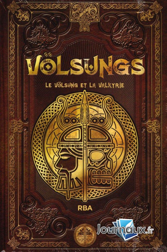 www.journaux.fr - Volsungs - Le Volsung et la Valkyrie